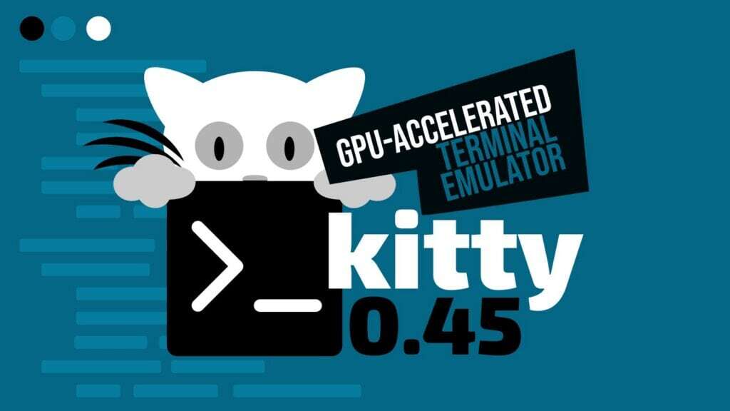 Tux Machines — Kitty Terminal 0.45 Released With New Keyboard-First ...