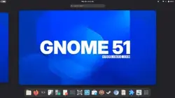 Tux Machines — GNOME 51 “A Coruña” Desktop Environment Scheduled for ...